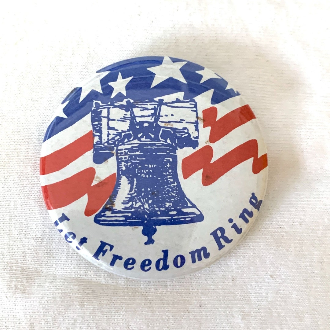 Let Freedom Ring Liberty Bell Pinback Button Pin American Flag USA ...