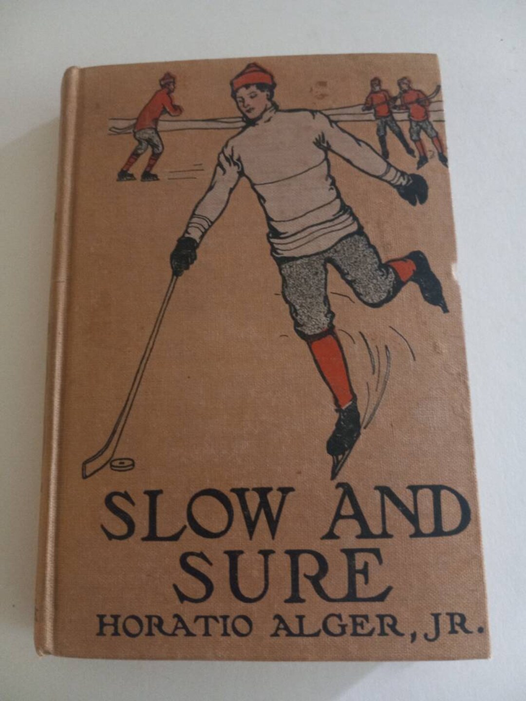 Slow and Sure~ Hardcover~ Horatio Alger~ Antiquarian Book ~1910 FREE ...