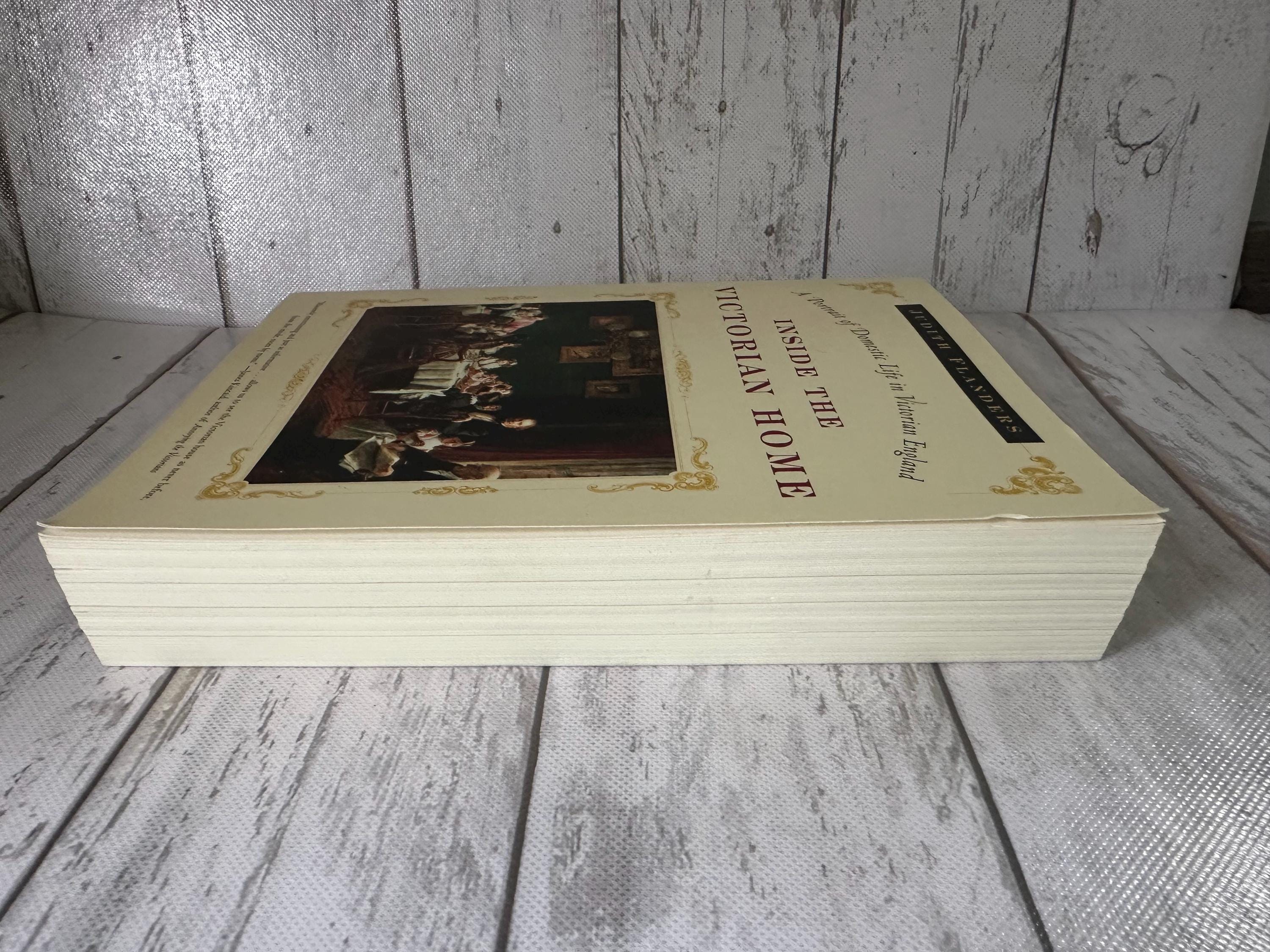 Inside the Victorian Home: A Portrait of Domestic Life in Victorian ...