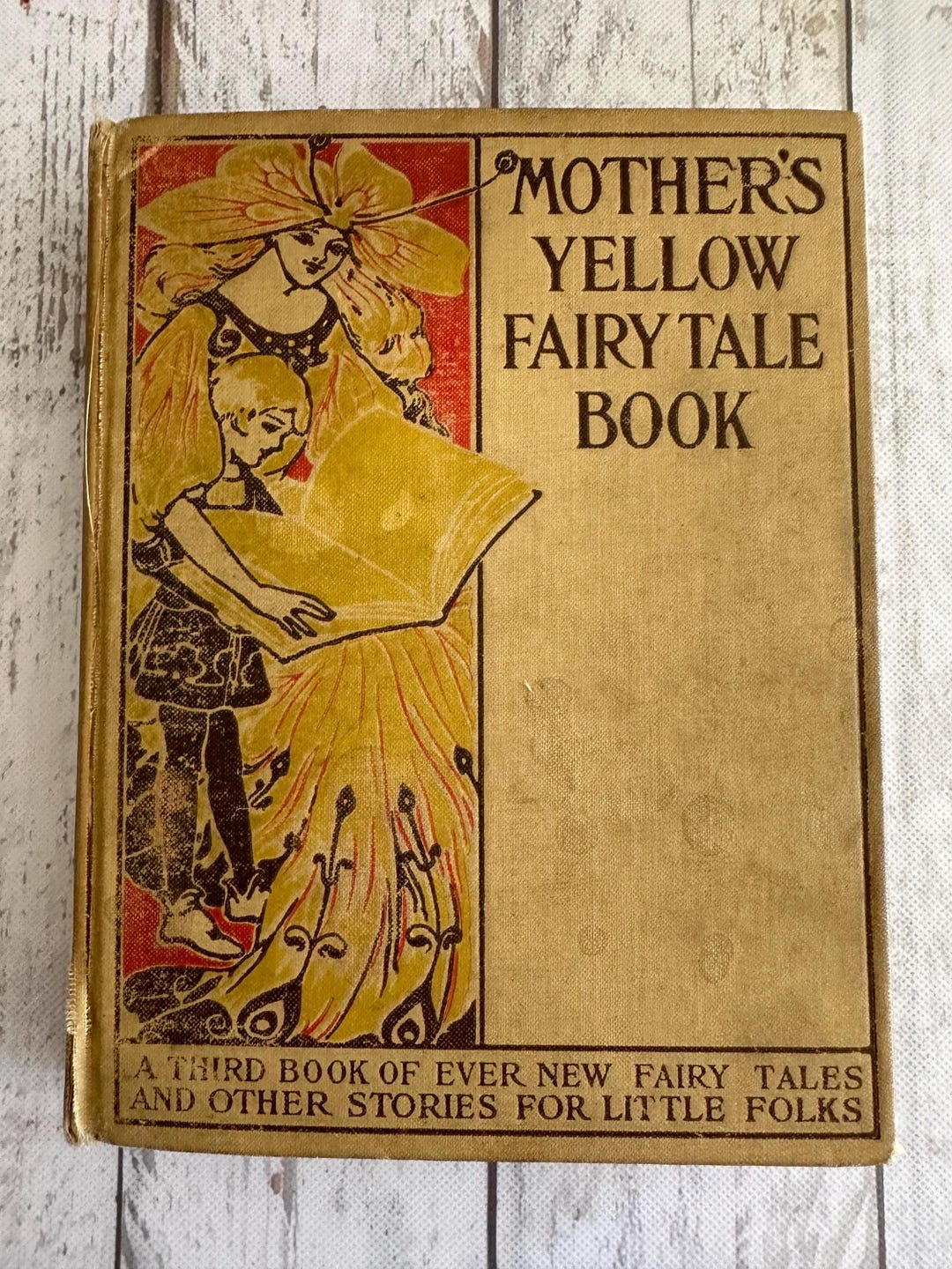 Mother's Yellow Fairy Tale Book ~ Antiquarian Hardcover 1905~ Worn ...