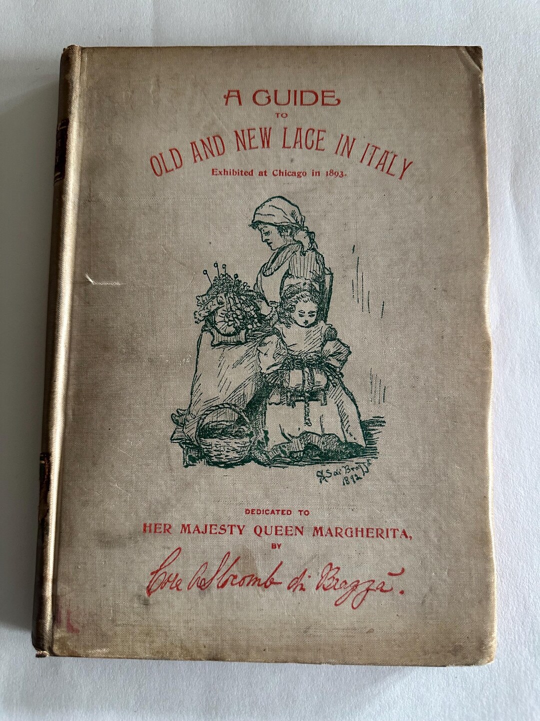 A Guide to Old and New Lace in Italy~ by Countess Di Brazza ~ Original ...