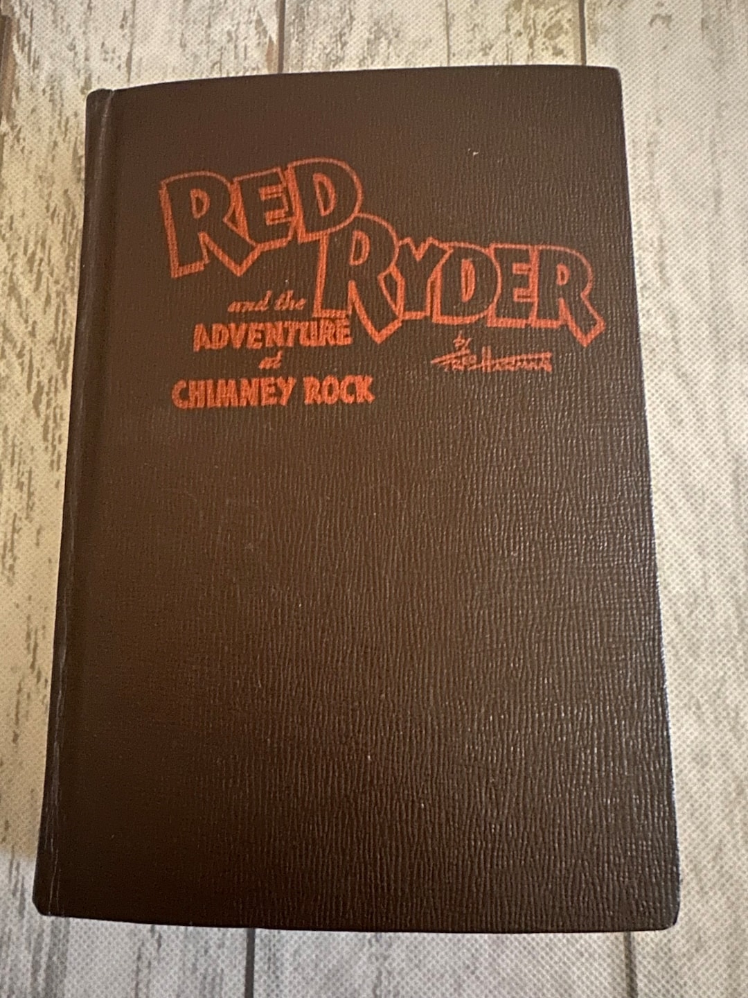 Red Ryder and the Adventure at Chimney Rock~ 1946 Hardcover~ No Dustjacket~ FREE SHIP - Etsy