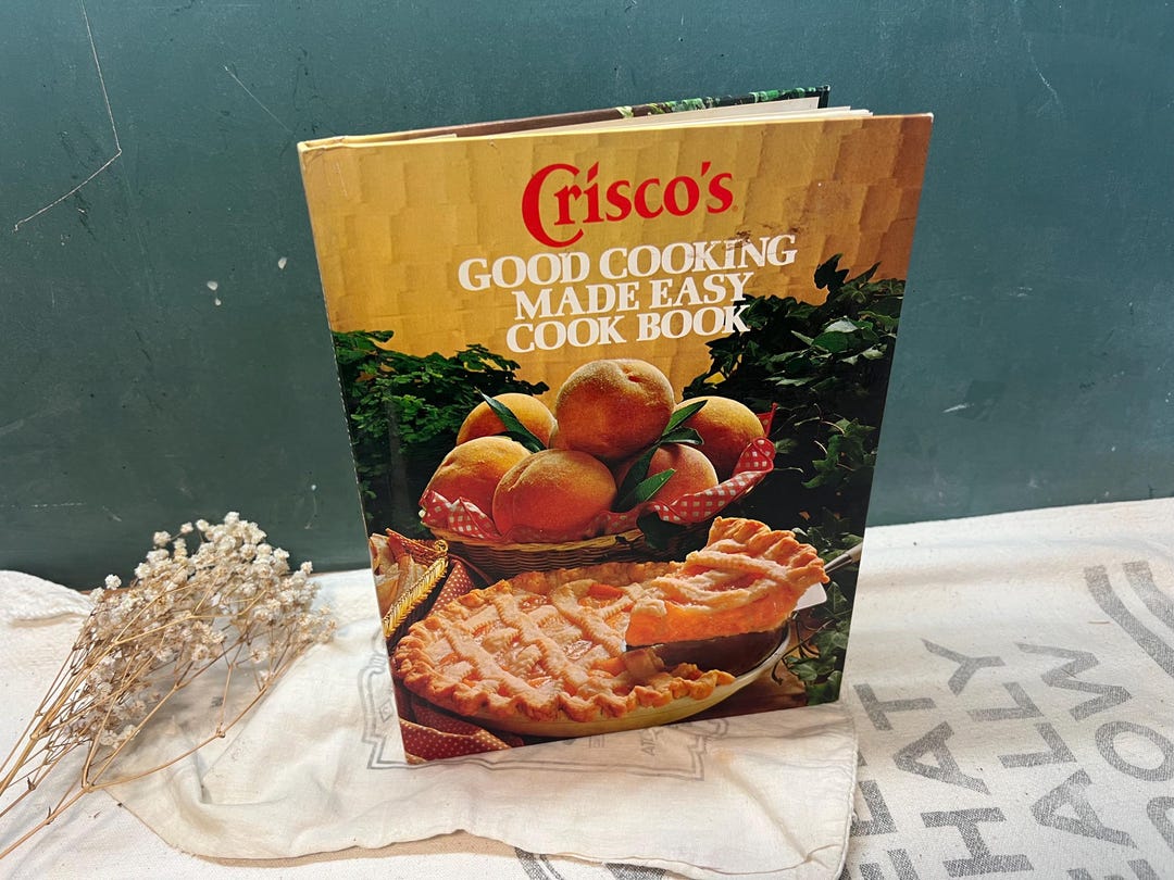 Crisco's Good Cooking Made Easy Cookbook 1978 - Etsy