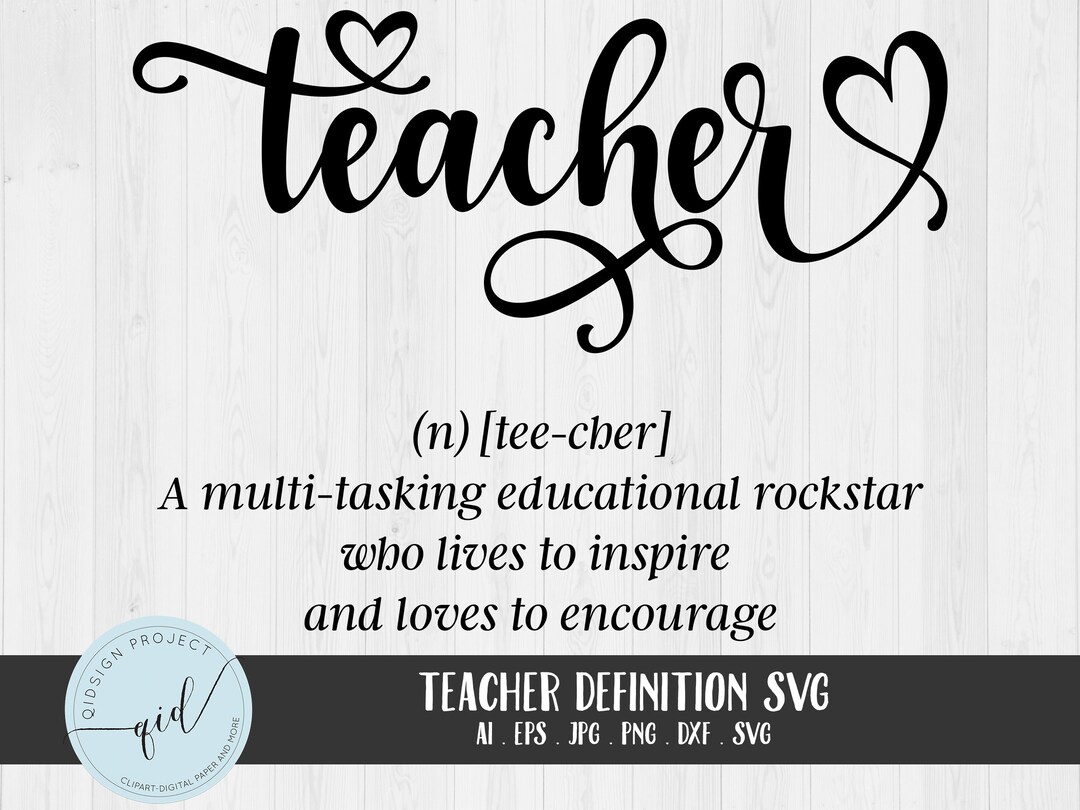Teacher Definition SVG, Phrase Svg, Silhouette Cut Files, Word Sticker ...