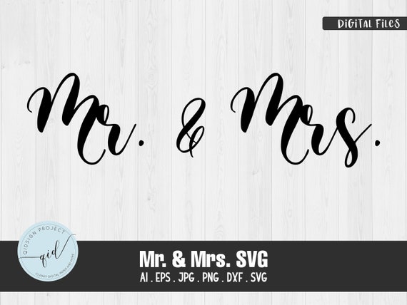 Mr. & Mrs. SVG, Phrase svg, Silhouette cut files, word sticker files ...