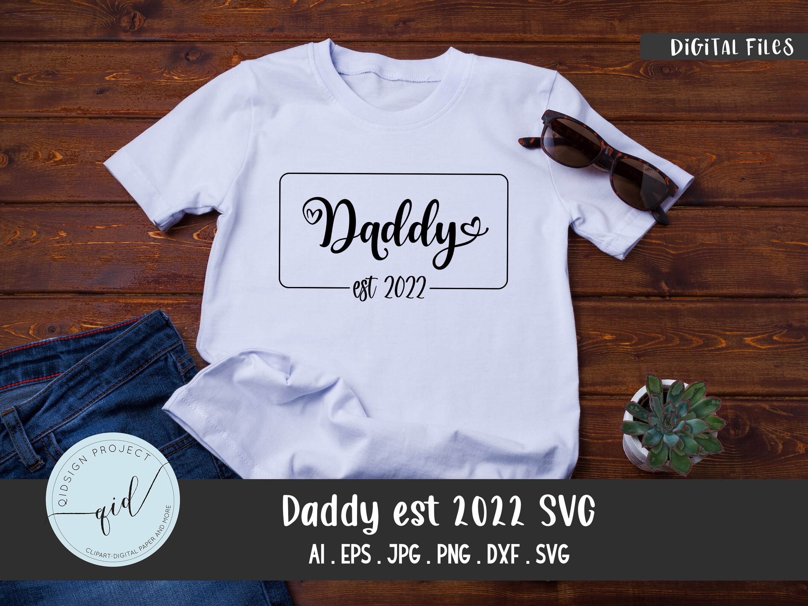 Daddy Est 2022 SVG Silhouette Cut Files Word Sticker Files - Etsy