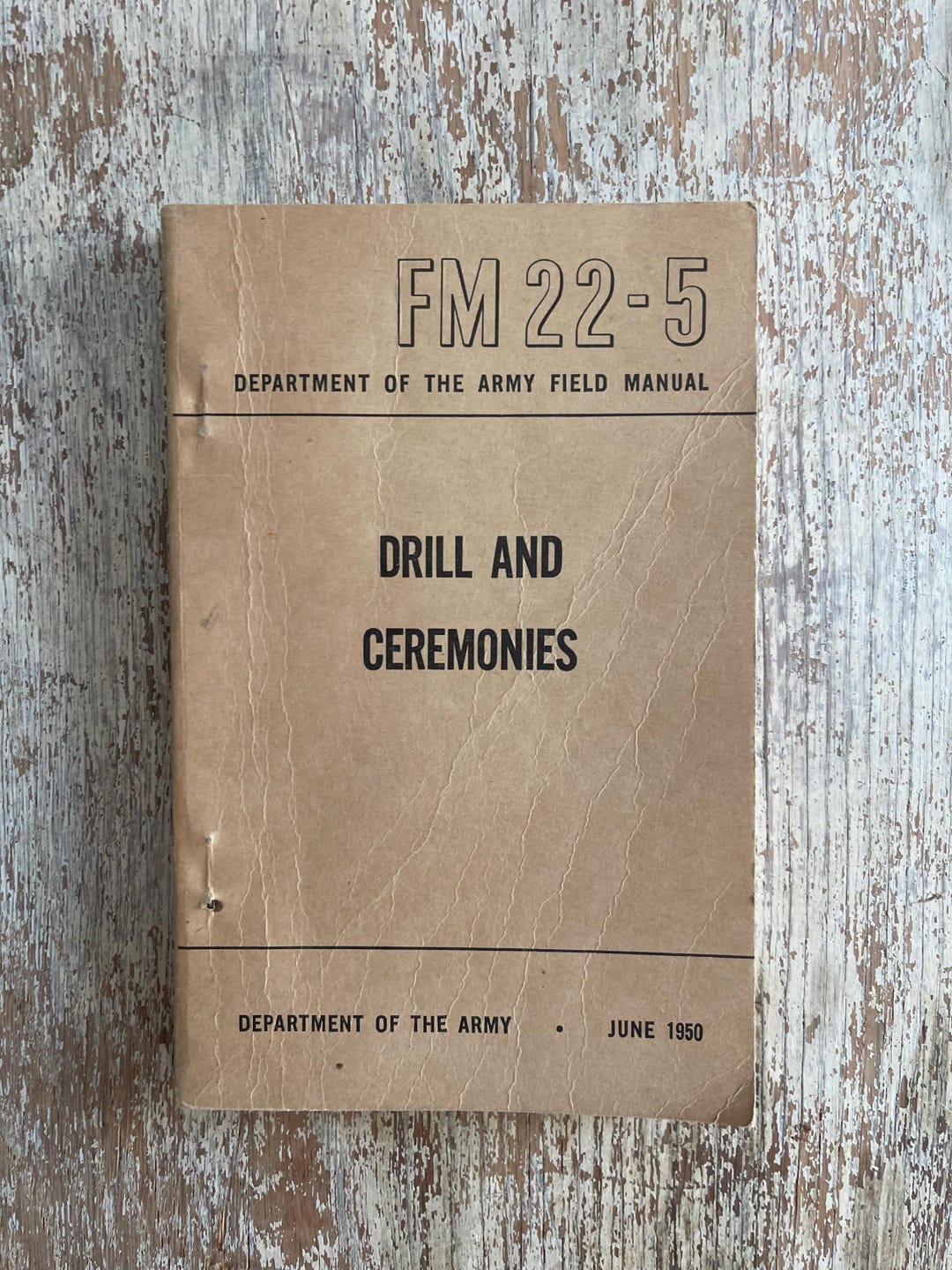 FM 22-5 June 1950 Army Filed Manual Field Manual: Drills and Ceremonies ...