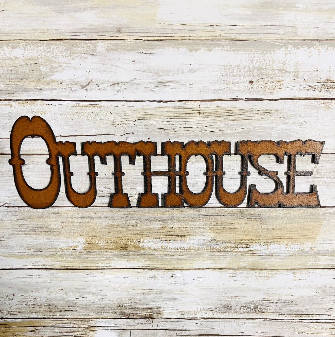 Outhouse Metal Sign Made of Rusted Recycled Metal - Etsy