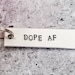 DOPE AF Bar Keychain - Personalized Keyring - Funny Gift for Friend ...
