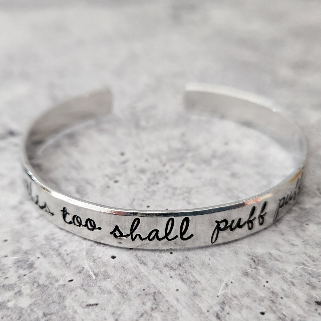 This Too Shall Pass Stacking Cuff Bracelet - Funny Weed Gift for Her ...
