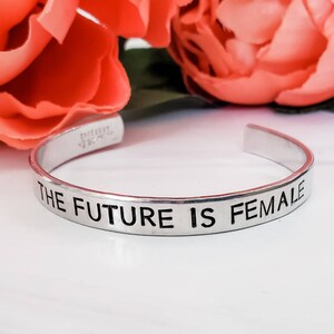 The FUTURE IS FEMALE Cuff Personalized Inspirational | Etsy
