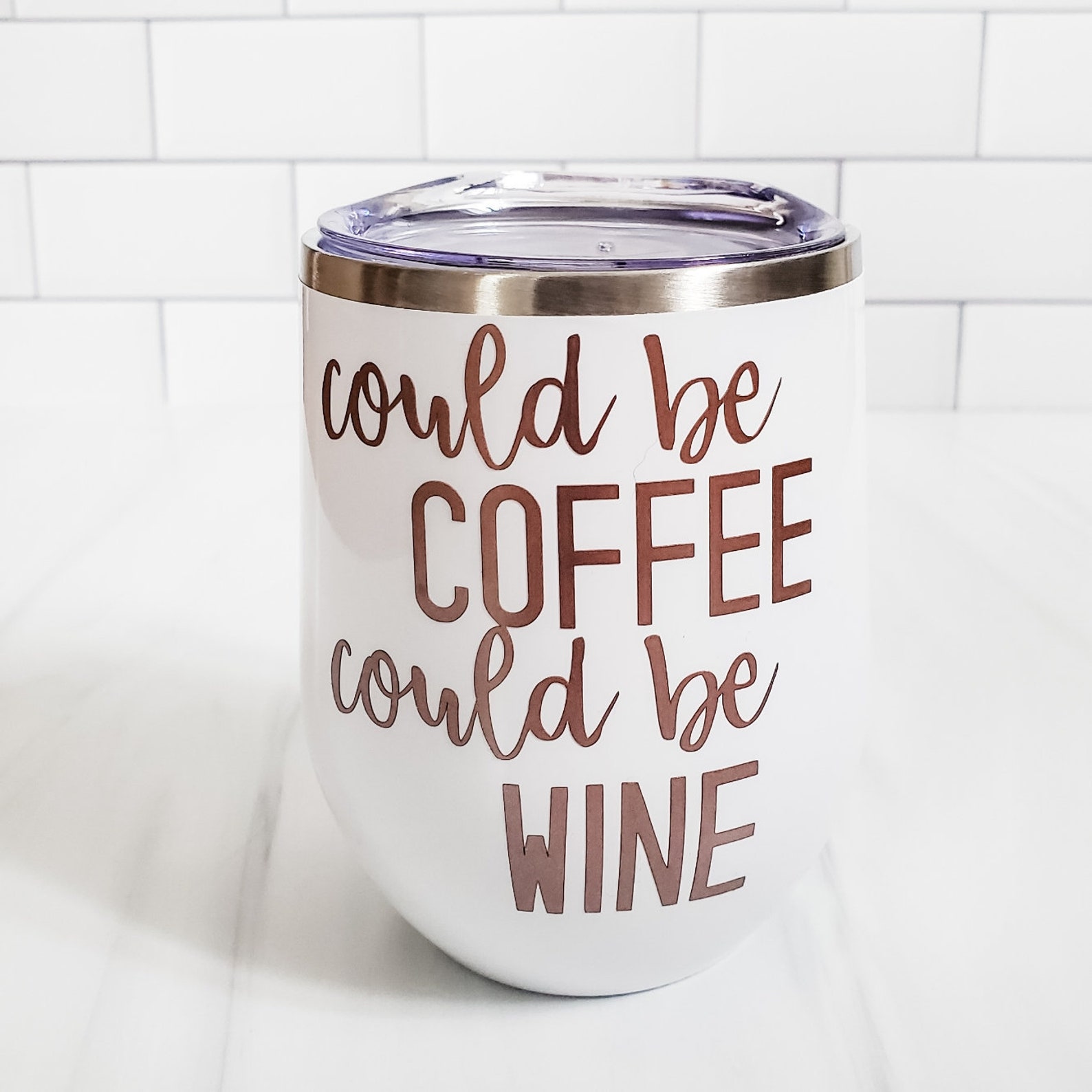 Could Be Coffee Could Be Wine Insulated Wine Tumbler - Custom Wine ...