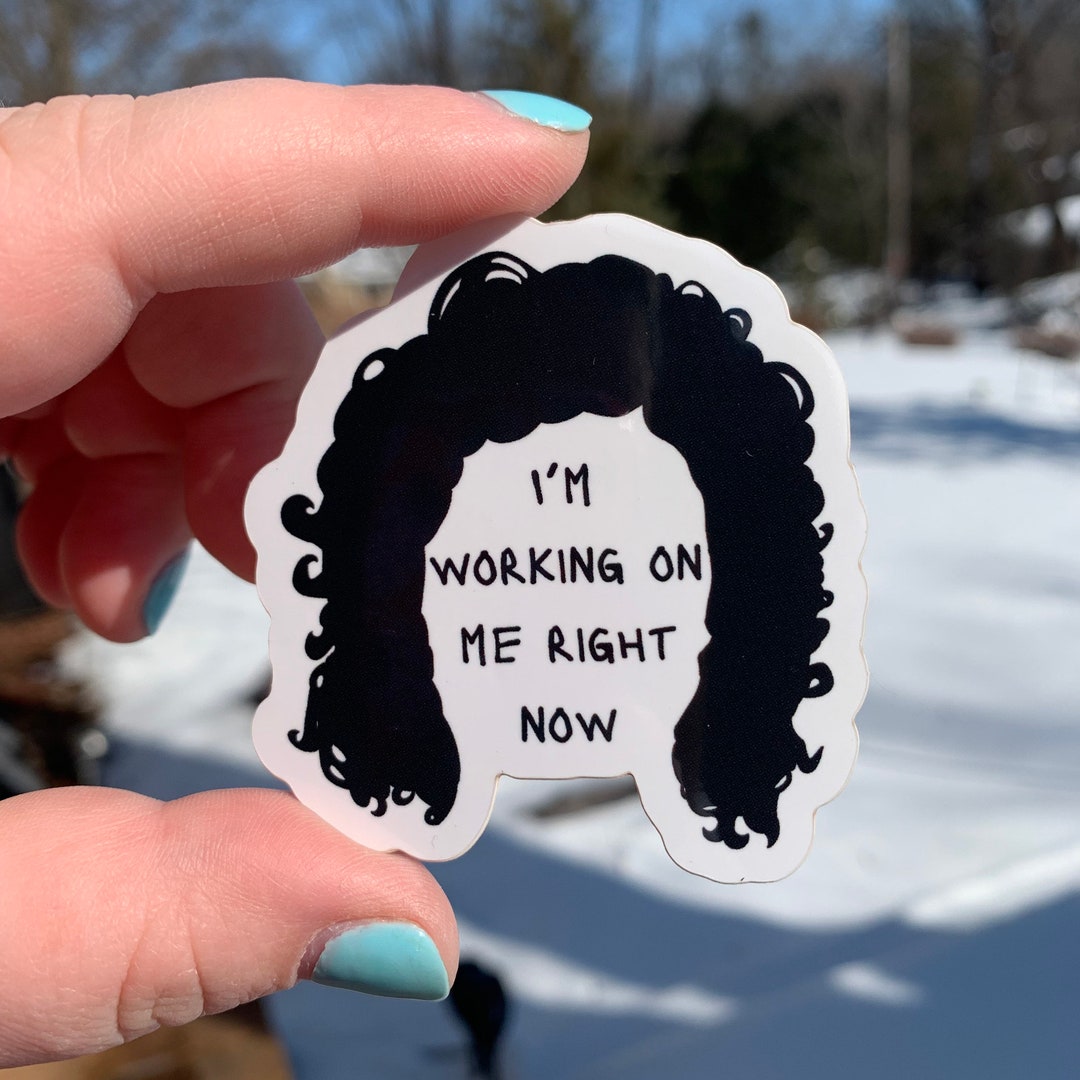 Im Working on Me Peli Sticker - Etsy