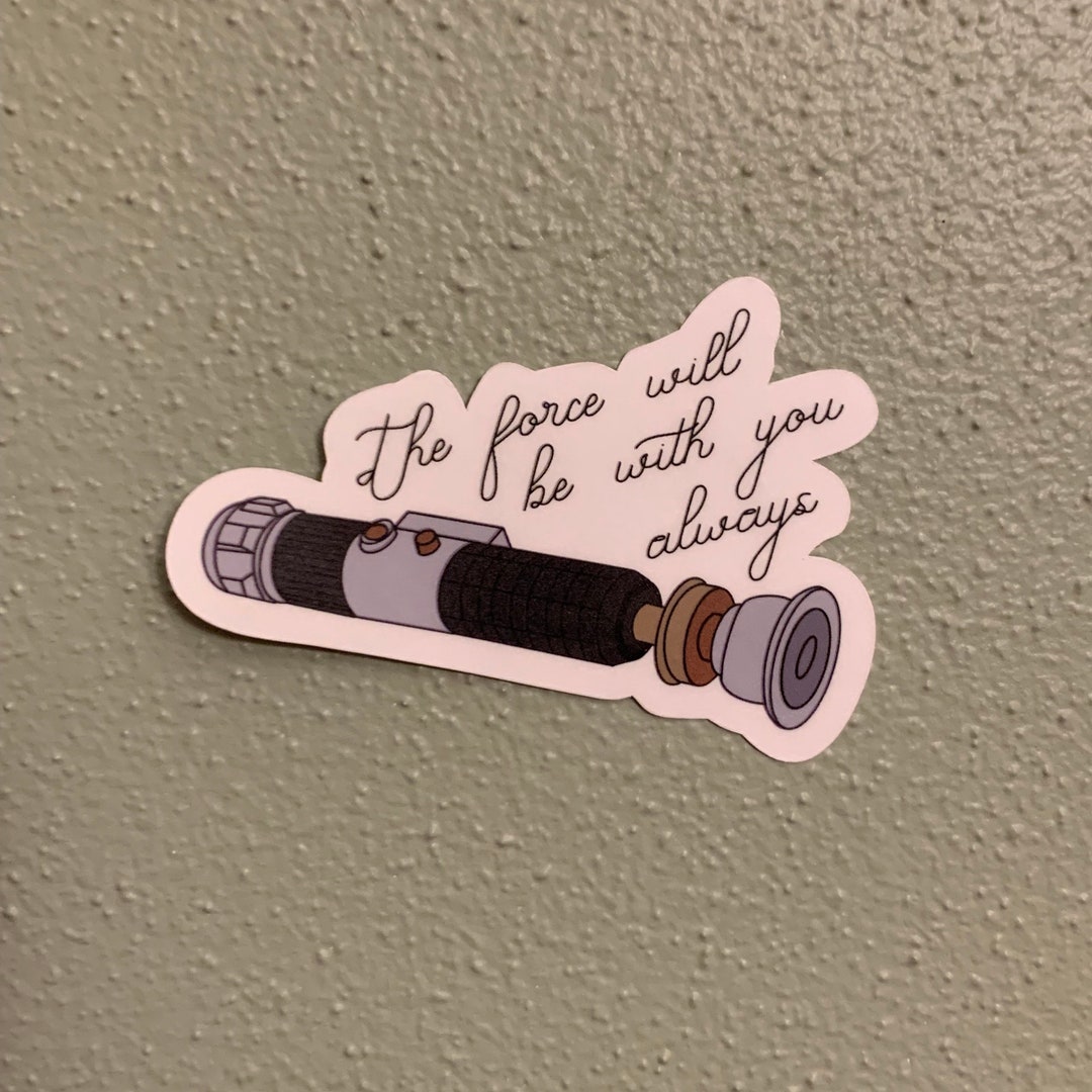 The Force Will Be With You Always Obi Wan Sticker - Etsy