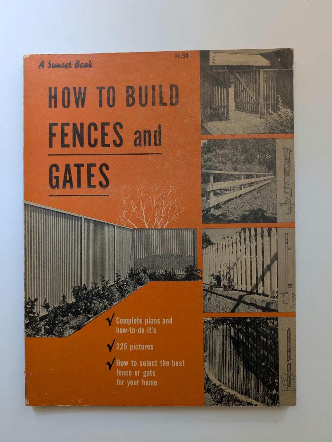 How to Build Fences and Gates A Sunset Book Softcover Second Printing ...