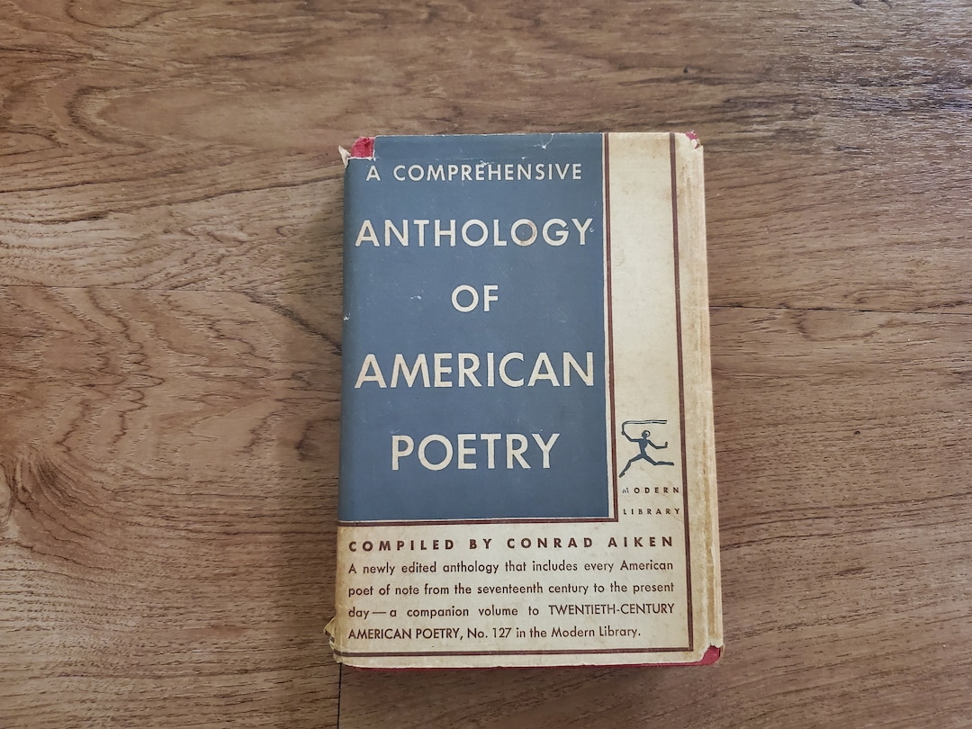 A Comprehensive Anthology of American Poetry Compiled by Conrad Aiken ...