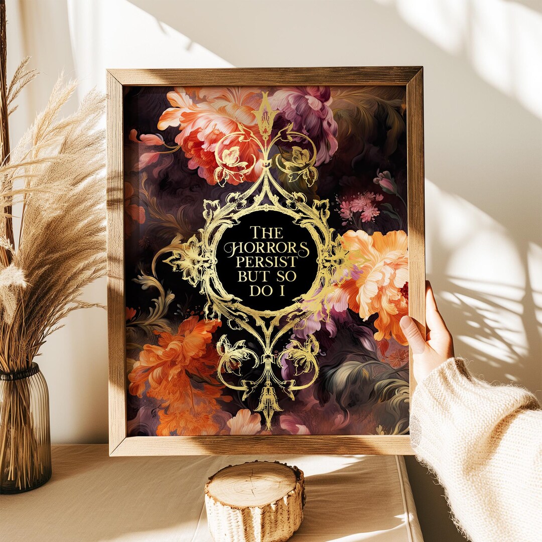 The Horrors Persist but so Do I, Gold Foil Print, Gothic Boho Wall Art ...