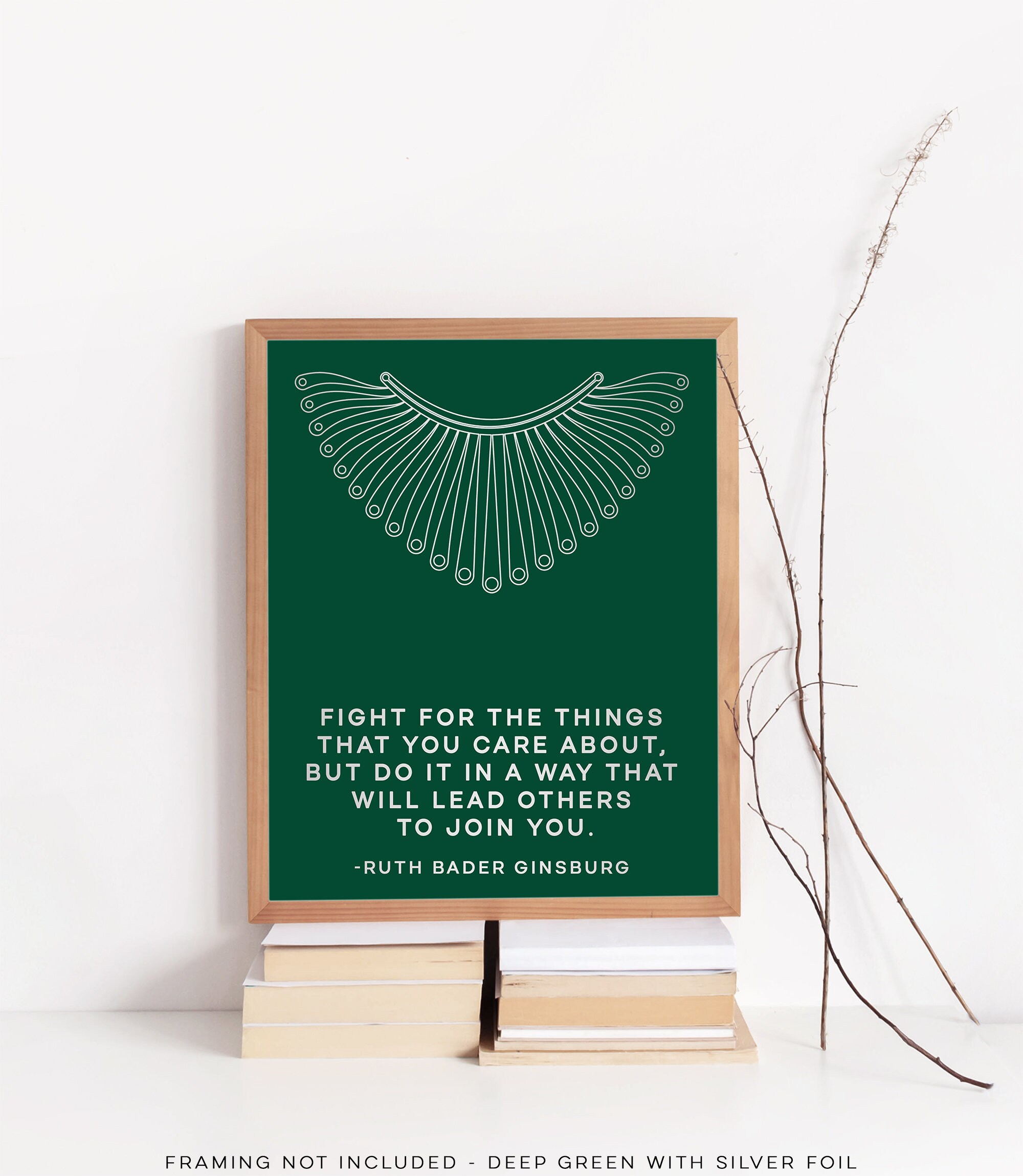 Ruth Bader Ginsburg Quote Print - Fight for the Things - Lawyer Gift ...