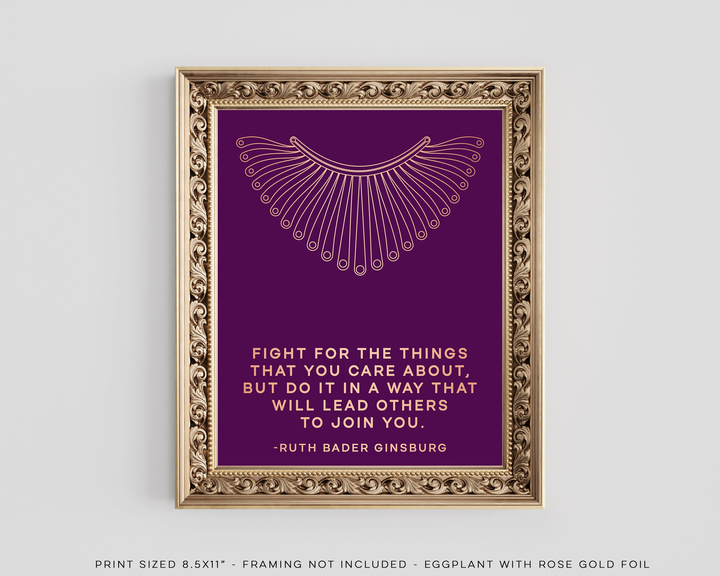 Ruth Bader Ginsburg Quote Print - Fight for the Things - Lawyer Gift ...