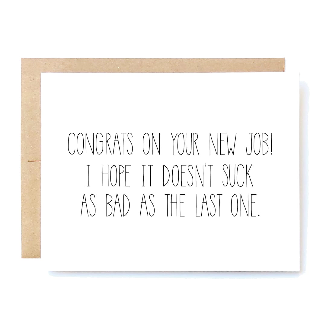 Funny New Job Congratulations - New Job Card - New Job Congrats ...