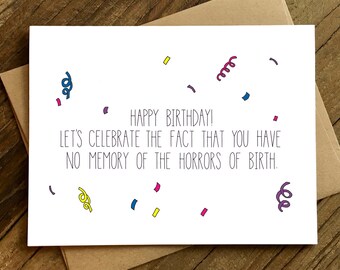 Birthday Card Funny Birthday Card Thanks for Being Born.