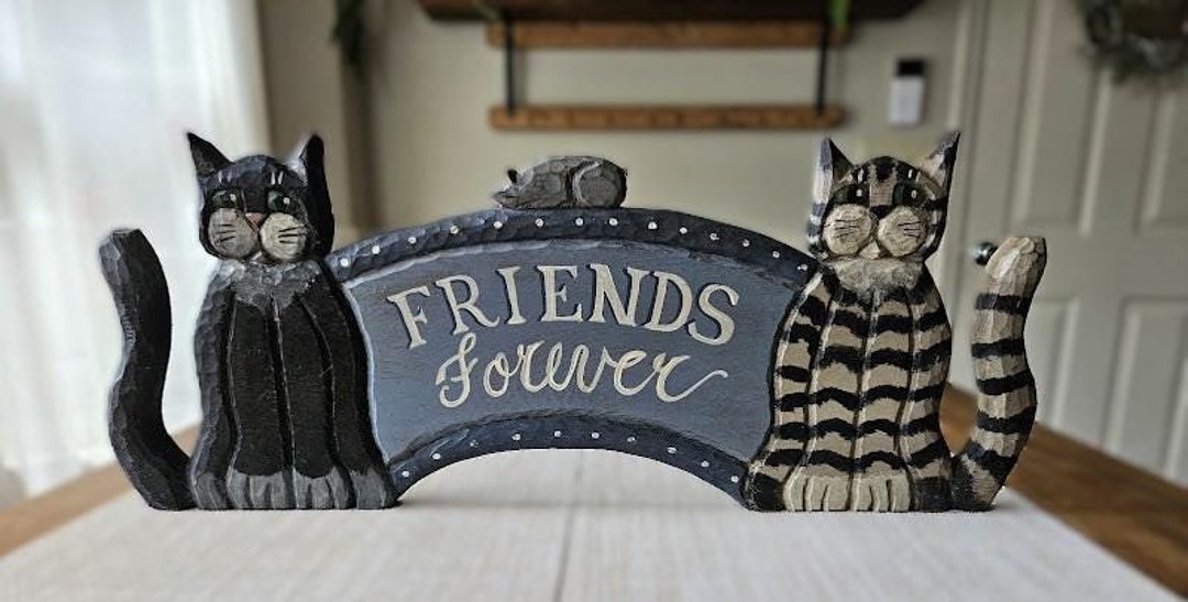 Charming Hand-carved Wooden Cat Sign - "friends Forever" - Etsy