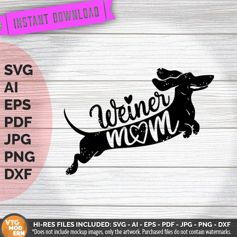 Weiner Mom SVG - PNG - Pdf - Png - Dxf - Eps - Ai Weiner Silhouette ...