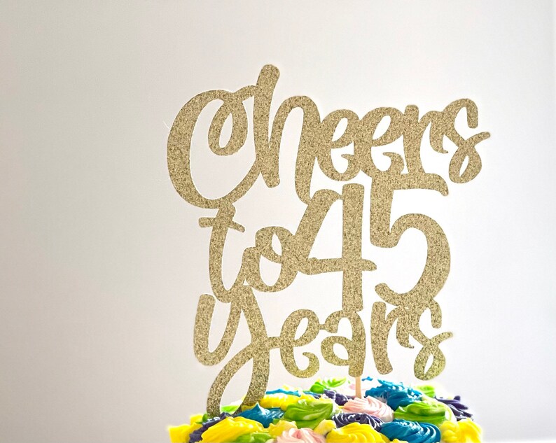 Cheers to 45 Years Cake Topper 45th Birthday Cake Topper Cake - Etsy