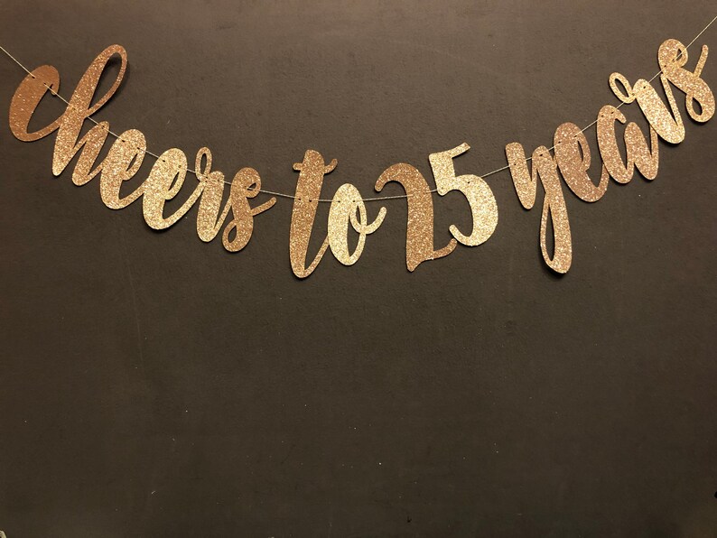 Cheers to 25 years 25th Birthday banners 25th Birthday | Etsy