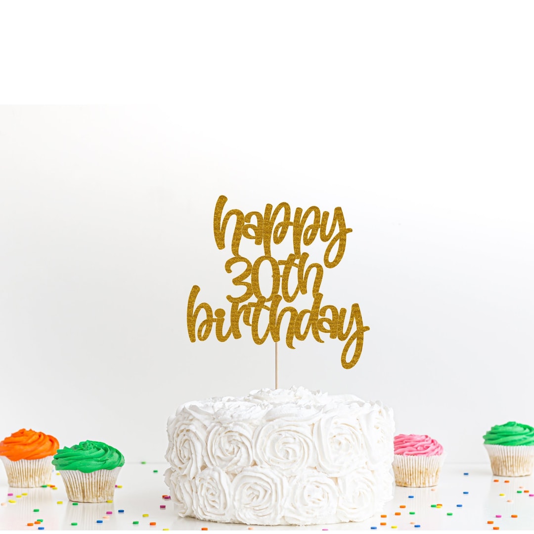 30th Birthday Cake Topper, Cake Topper, 30th Birthday Decorations, Cake ...
