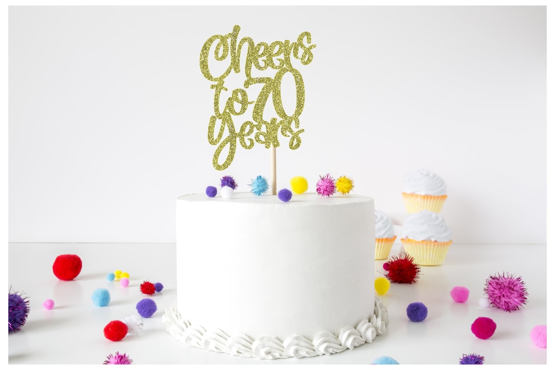 70th Birthday Cake Topper, Cheers to 70 Years Cake Topper, 70th ...