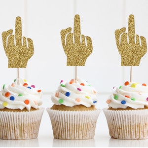 Middle Finger Cake Topper, Funny Cupcake Topper, Birthday Cupcake ...