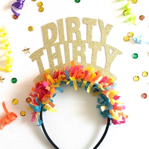 Dirty 30 Headband, 30th Birthday Crown, 30th Birthday Decorations, 30th ...