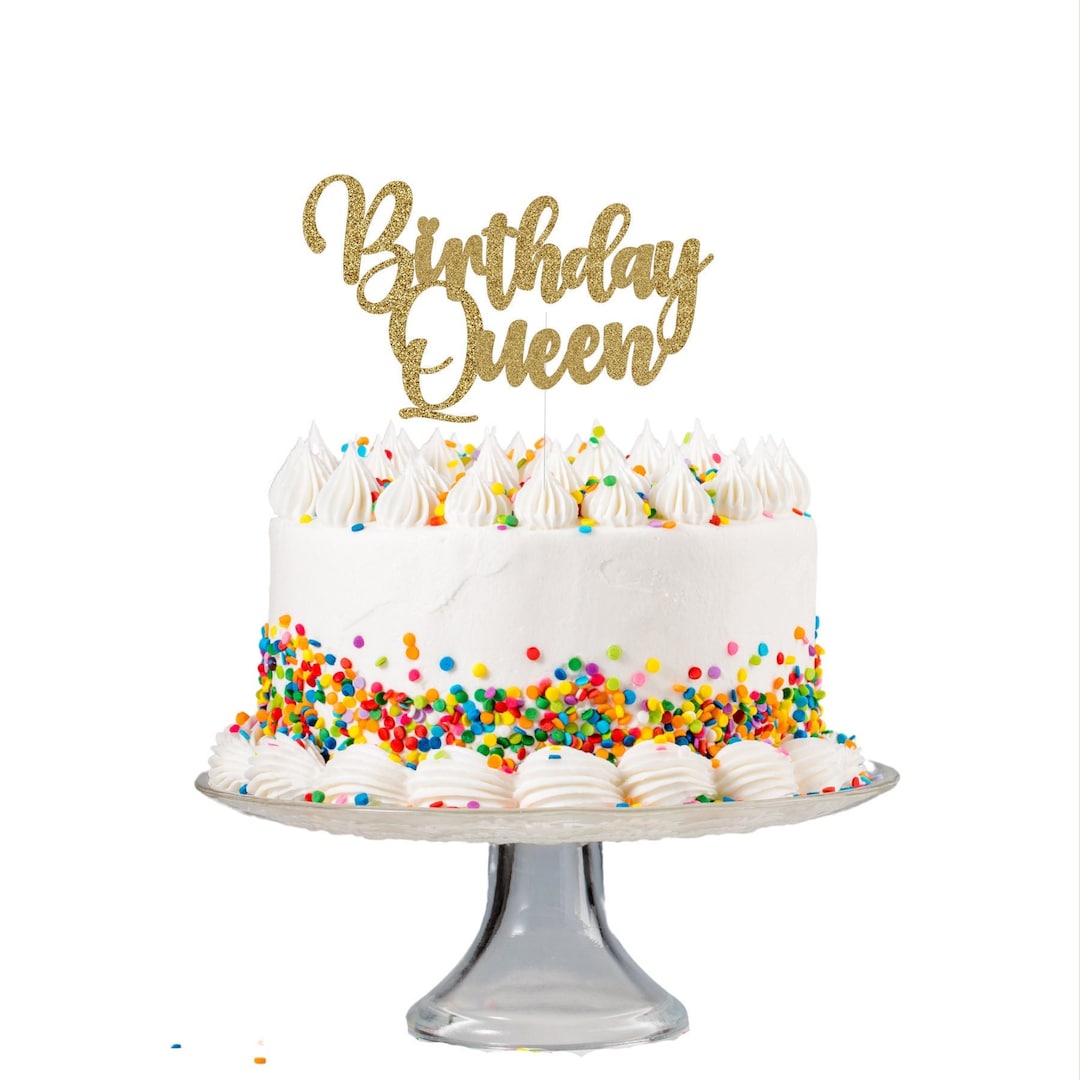 Birthday Cake Topper, Birthday Queen Cake Topper, Birthday Decorations ...