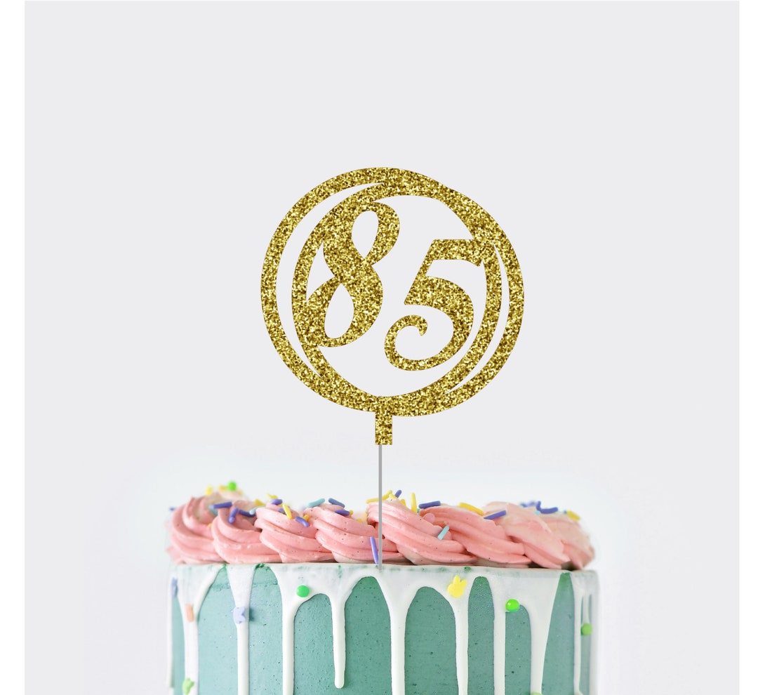 85th Birthday Cake Topper, 85th Birthday Decorations, Cake Decorations ...