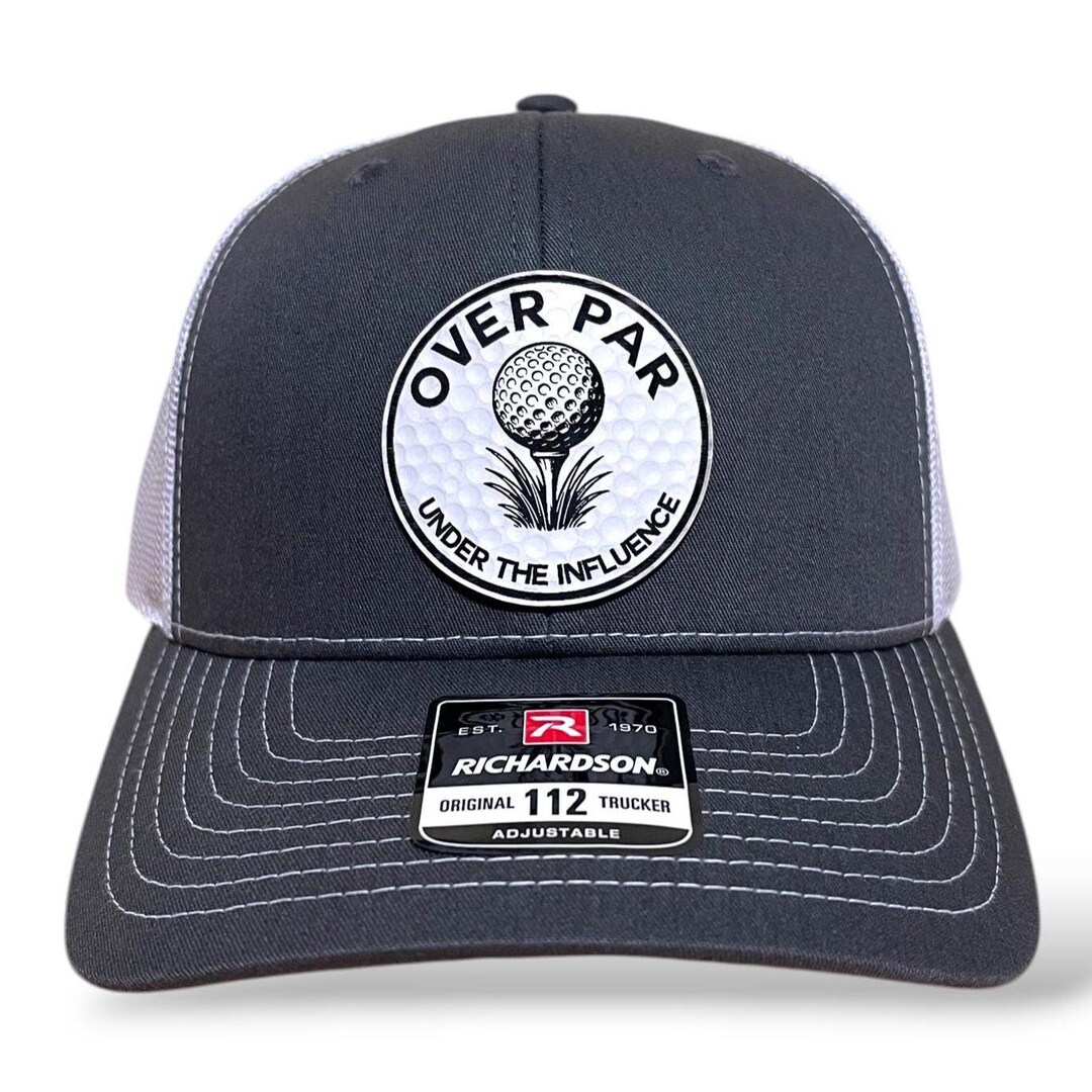 Funny Golf Hat: Over Par & Under the Influence - Richardson 112 Trucker ...