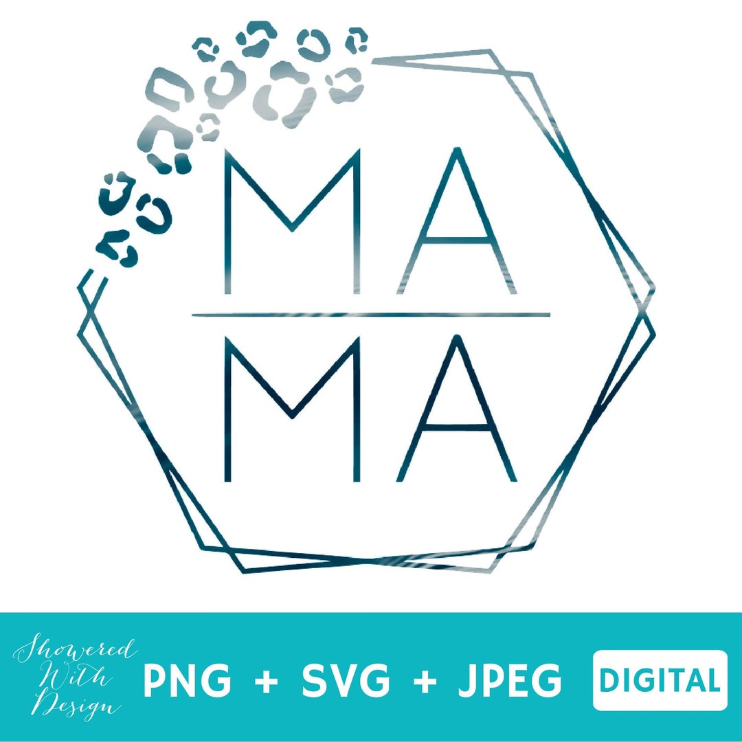 MAMA SVG, Tshirt Decal, Digital Design, PNG Jpg, Mom Life Svg, Leopard ...