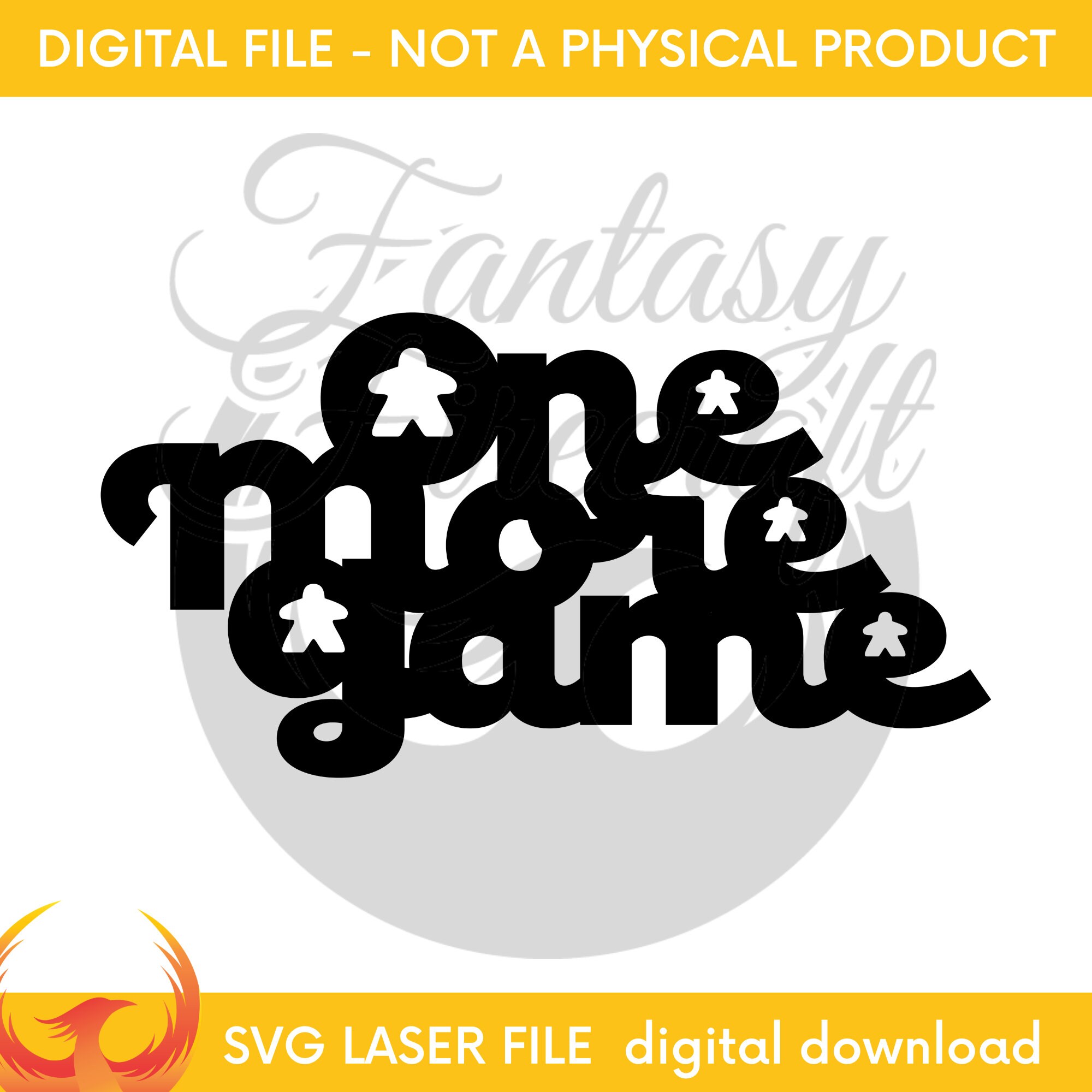 SVG Laser Cut File, One More Game Meeple Quote Sign, Gaming Themed ...