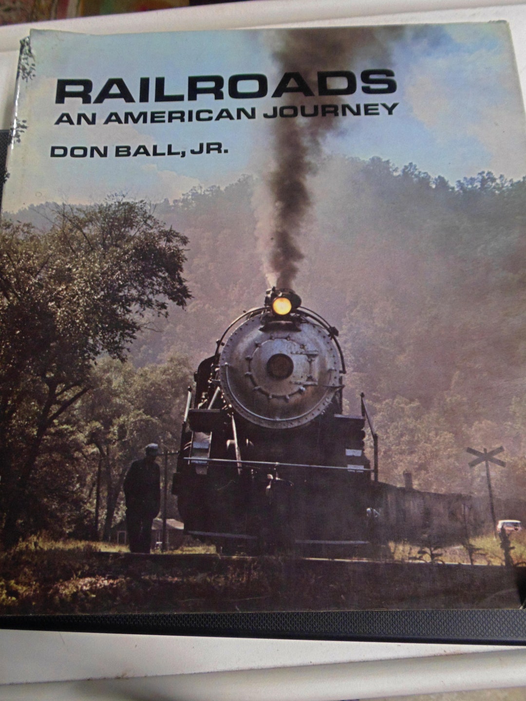Railroads an American Journey by Don Ball, Jr. - Etsy