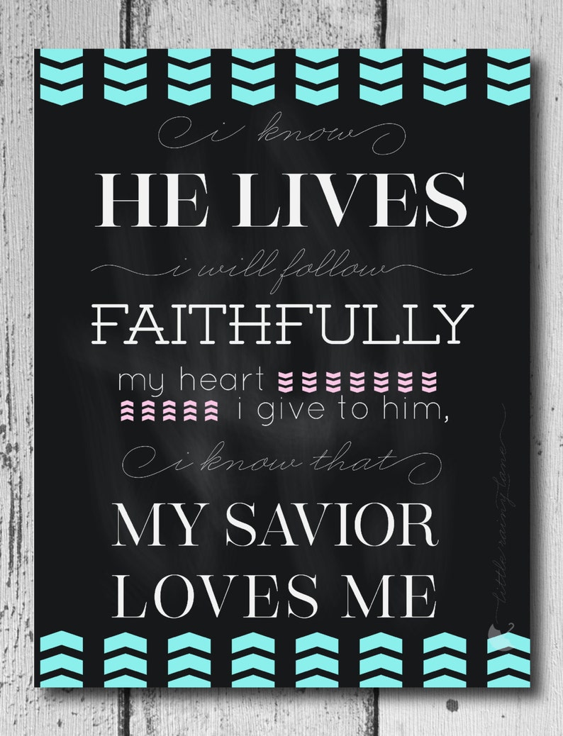 I Know He Lives Printable Art – Primary Song Quote (digital Download ...