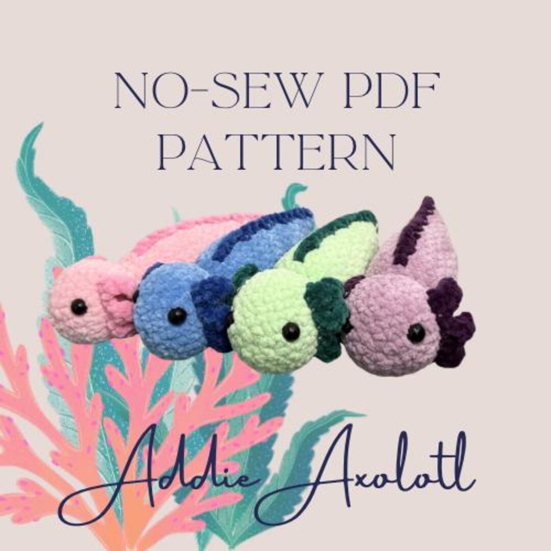 Addie Axolotl No Sew Crochet Pattern - Etsy