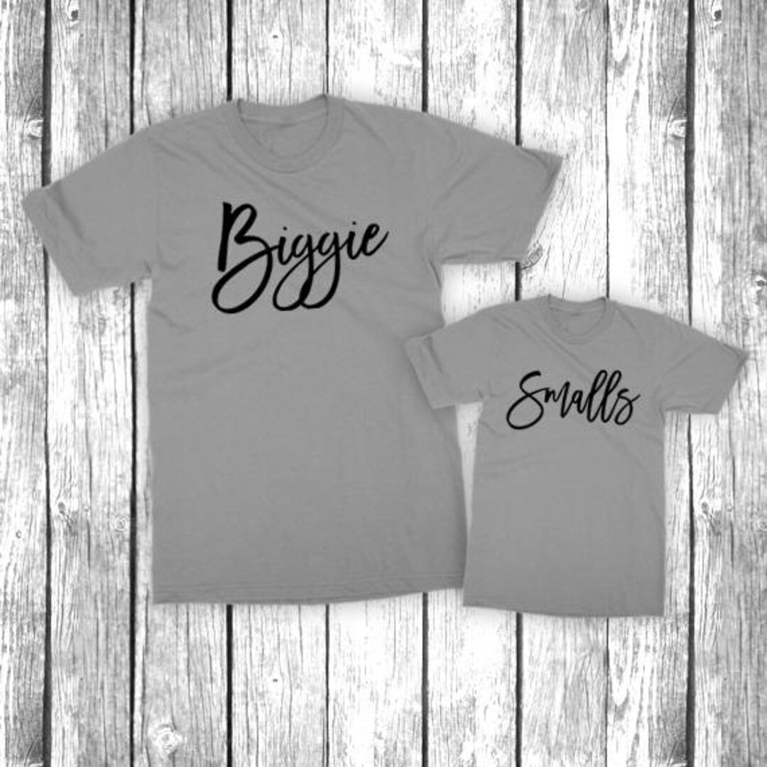 Biggie Smalls - Father Son Matching Shirt Set - Mother Daughter, Baby ...