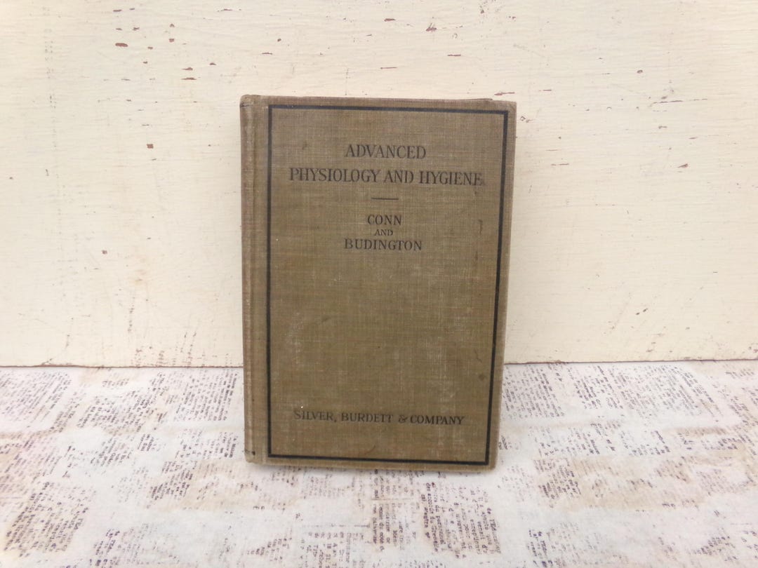 Advanced Physiology and Hygiene Book 1909 High School Body Human ...