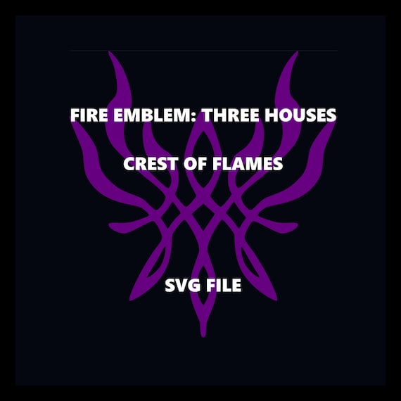 Fire Emblem Three Houses Crest of Flames Vector SVG DXF | Etsy