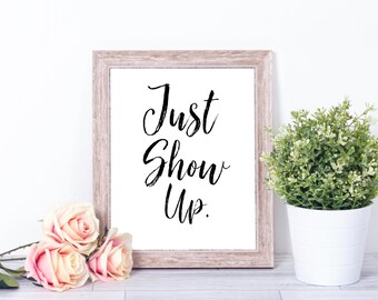 Show Up | Etsy