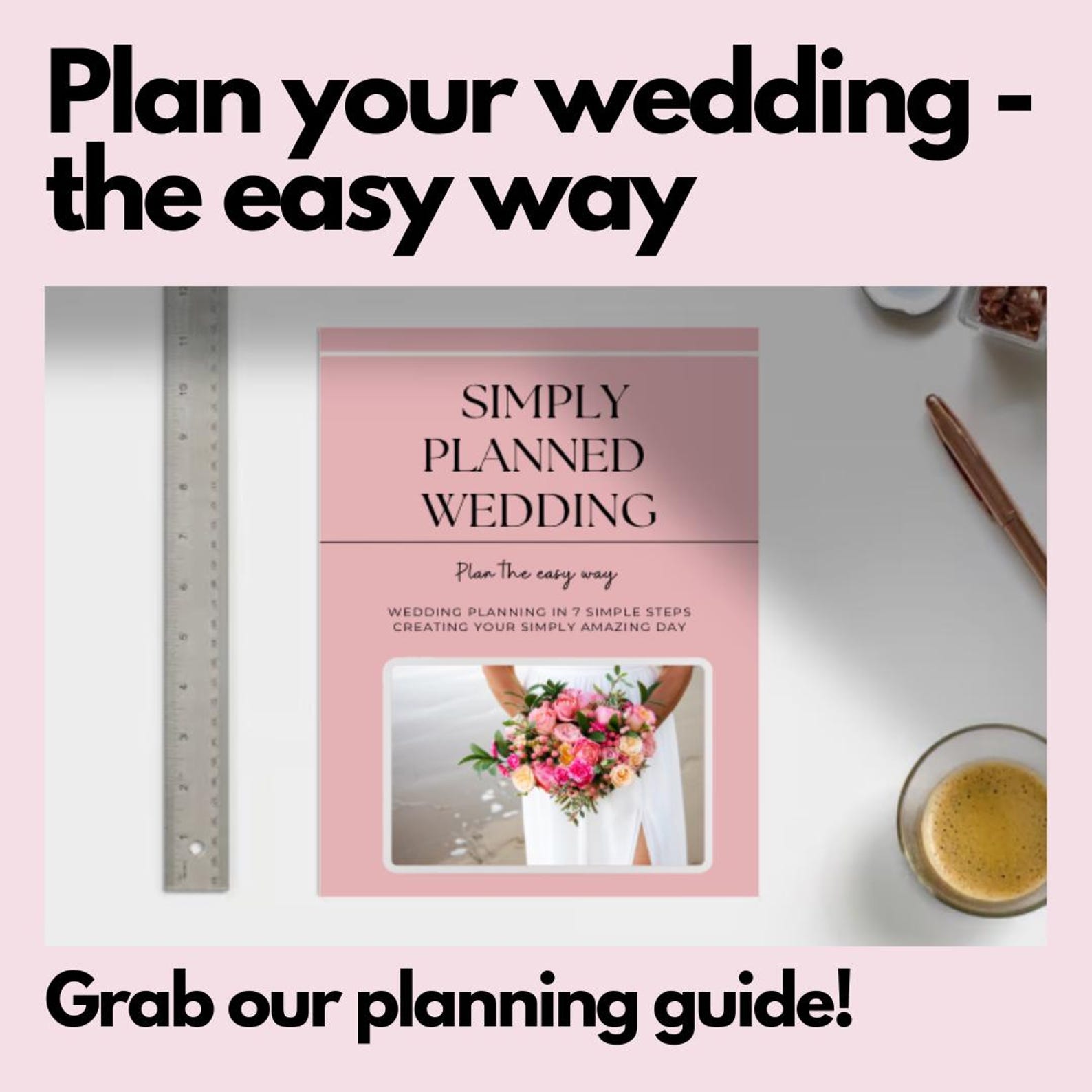 Simply Planned Wedding Guide and Workbook - 7 Simple Steps to Plan Your ...
