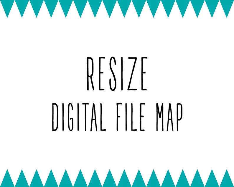 Resize Digital File Map - Etsy