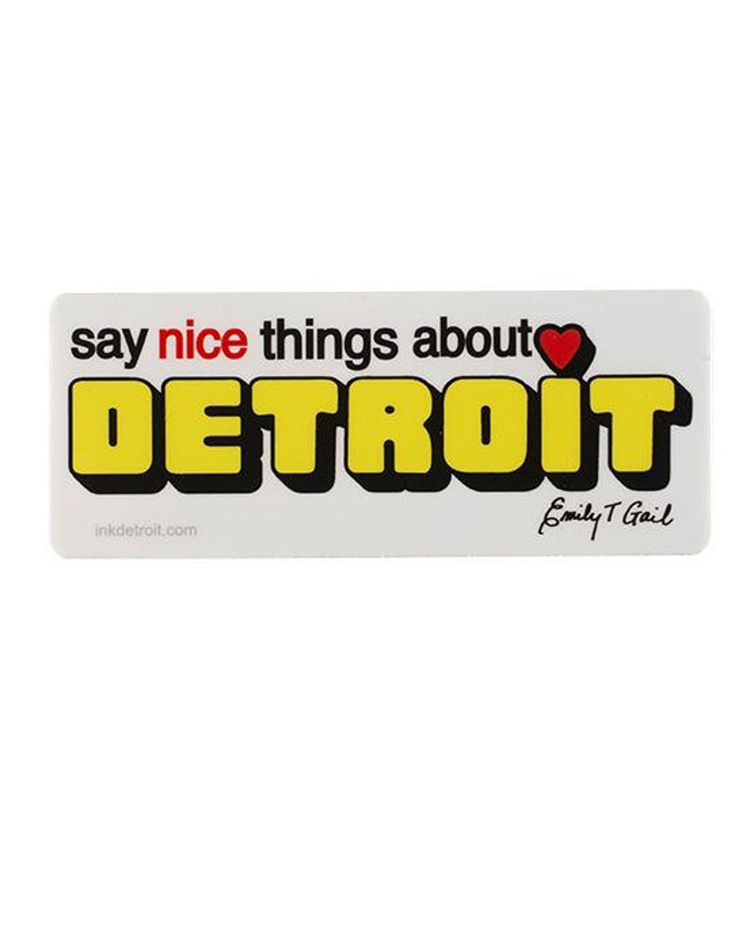 Say Nice Things About Detroit Sticker - Etsy