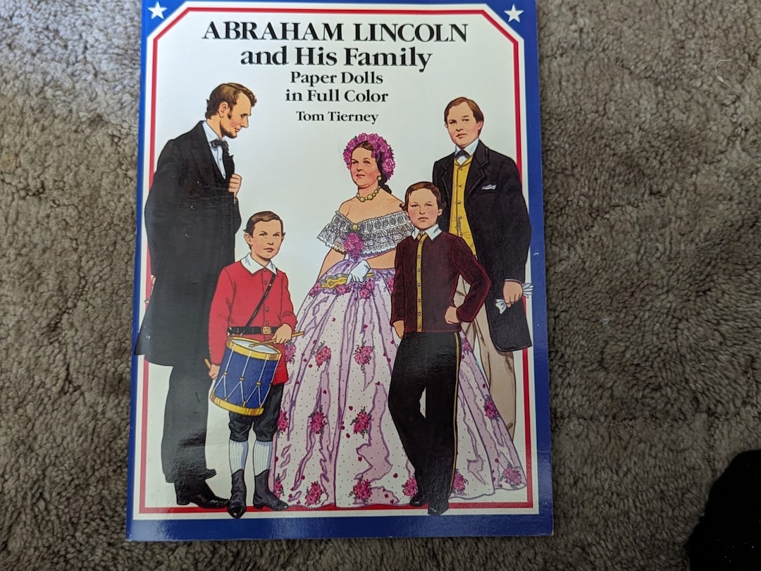 Paper Dolls of Aberham Lincoln and His Family by Tom Tierney ...