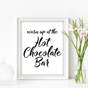Hot Chocolate Bar Sign 8x10 and 5x7 Printable, Warm up Here, Cocoa Bar ...
